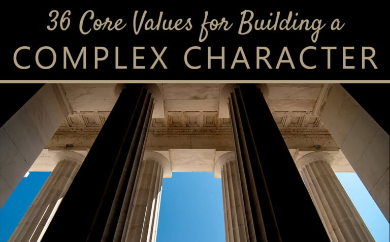 36 Core Values for Building Complex Characters | The Character Comma
